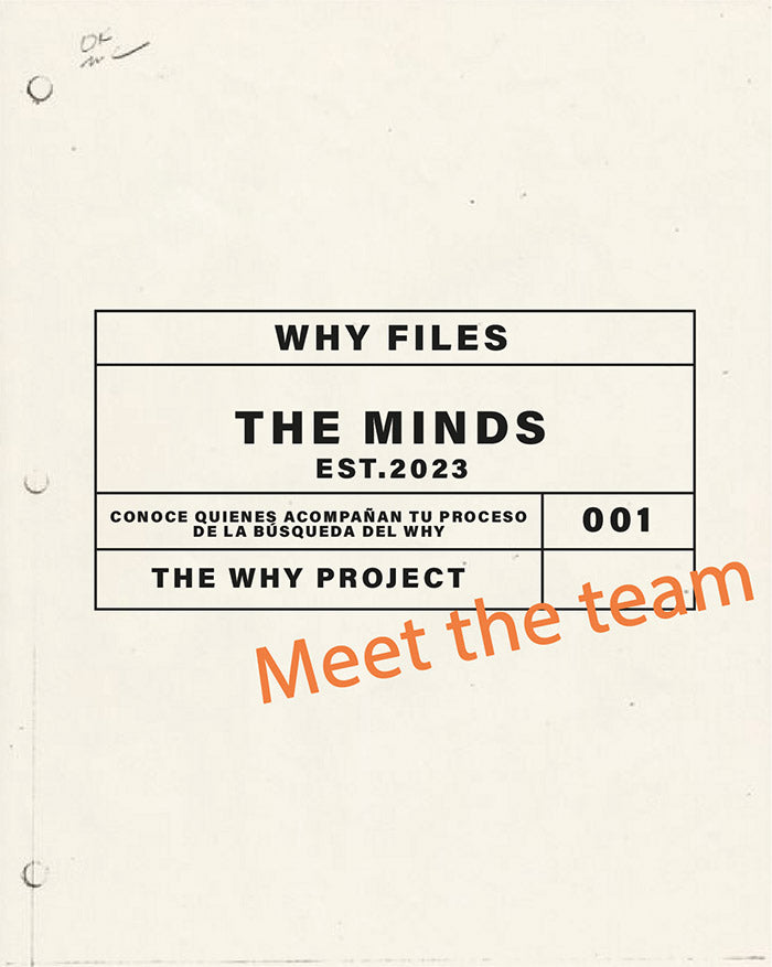 CONOCE NUESTRO EQUIPO – The Why Project